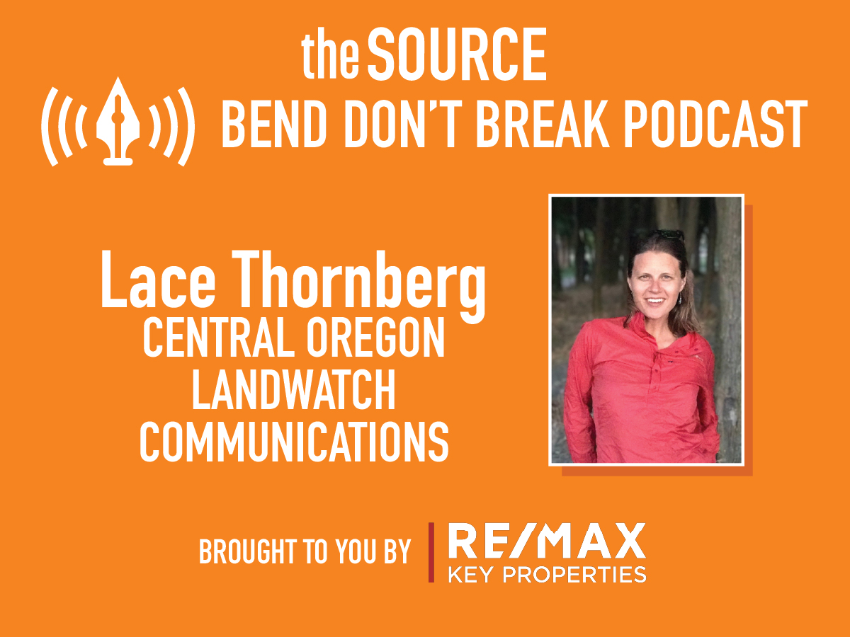 LISTEN: Bend Don't Break: Lace Thornberg 🎧 - The Source - Bend, Oregon